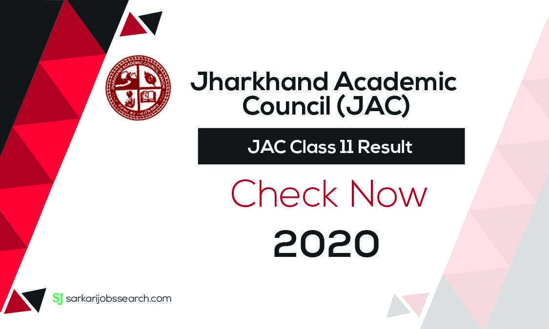 Jharkhand Board JAC Class 11 Result 2020 - SarkariJobsSearch Jharkhand Board JAC Class 11 Result 2020 - SarkariJobsSearch